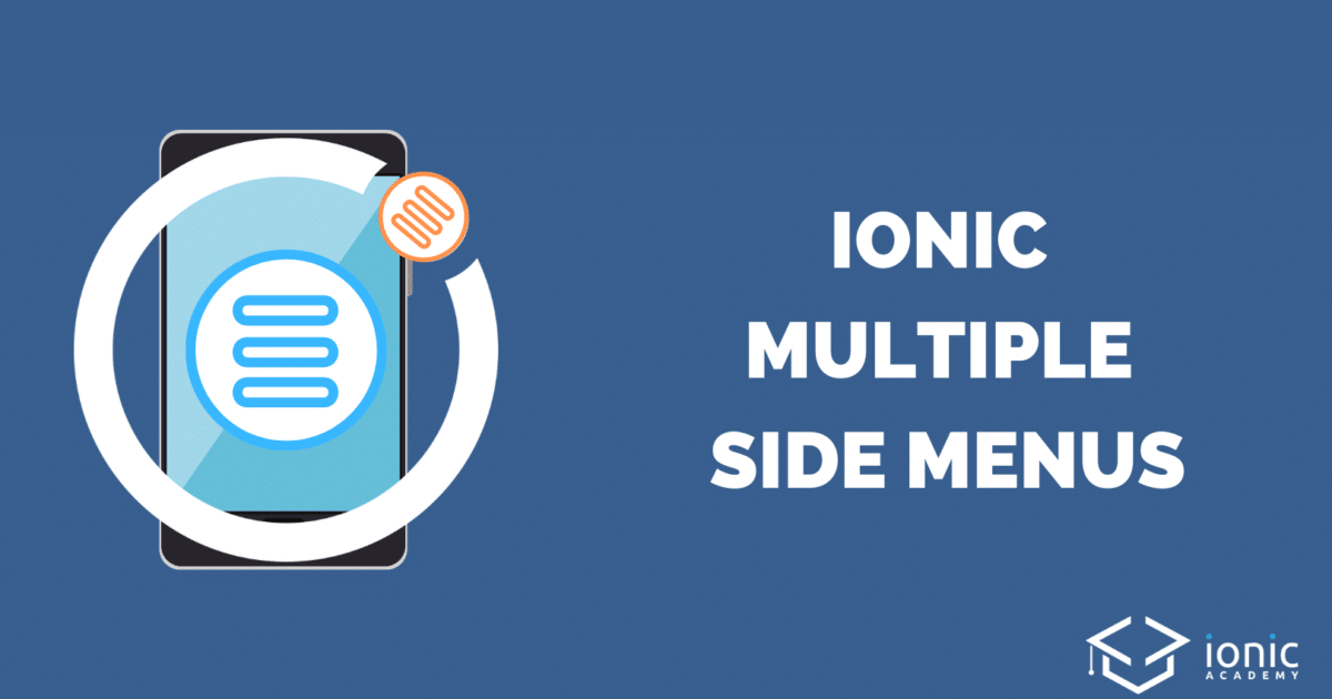 Multiple Side Menus With Ionic Tab Bar V4 Ionic Academy Learn Ionicionic Academy Learn Ionic
