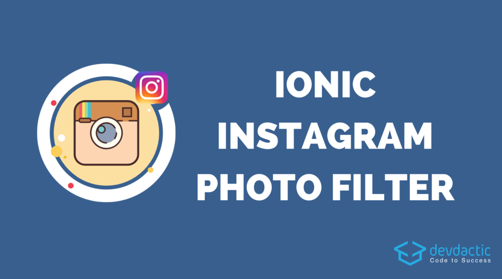 ionic-photo-filter-instagram | Ionic Academy | Learn IonicIonic Academy ...