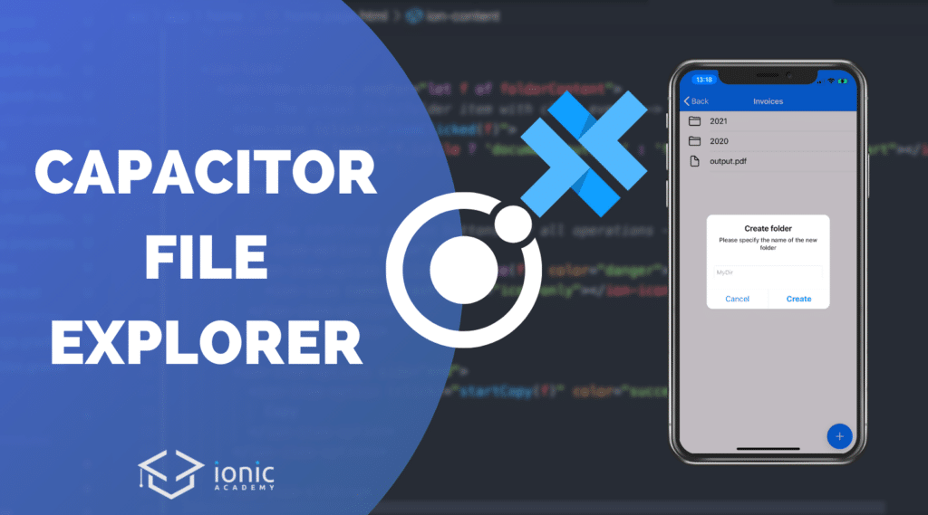capacitor-file-explorer-ionic | Ionic Academy | Learn IonicIonic ... capacitor-file-explorer-ionic | Ionic Academy | Learn IonicIonic ...