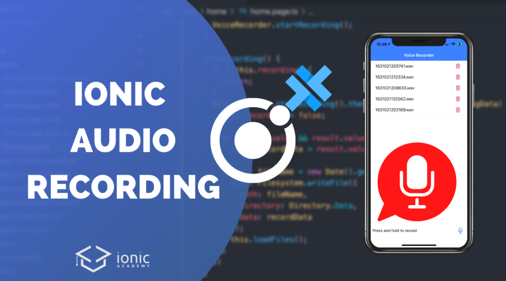 ionic-audio-recording | Ionic Academy | Learn IonicIonic Academy | Learn Ionic