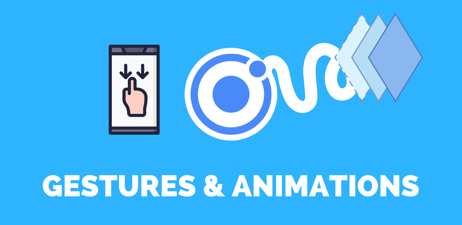 Ionic gestures animations Ionic Academy Learn IonicIonic Academy Learn Ionic
