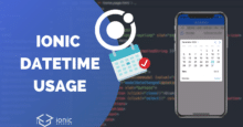 How to use the Ionic 6 Datetime component [v6] | Ionic Academy | Learn IonicIonic Academy ...