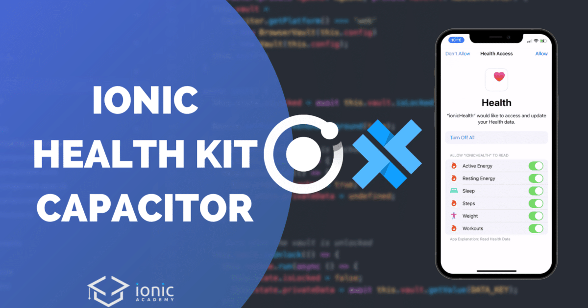 Using Ios Healthkit With Capacitor In Ionic Apps Ionic Academy Learn Ionicionic Academy